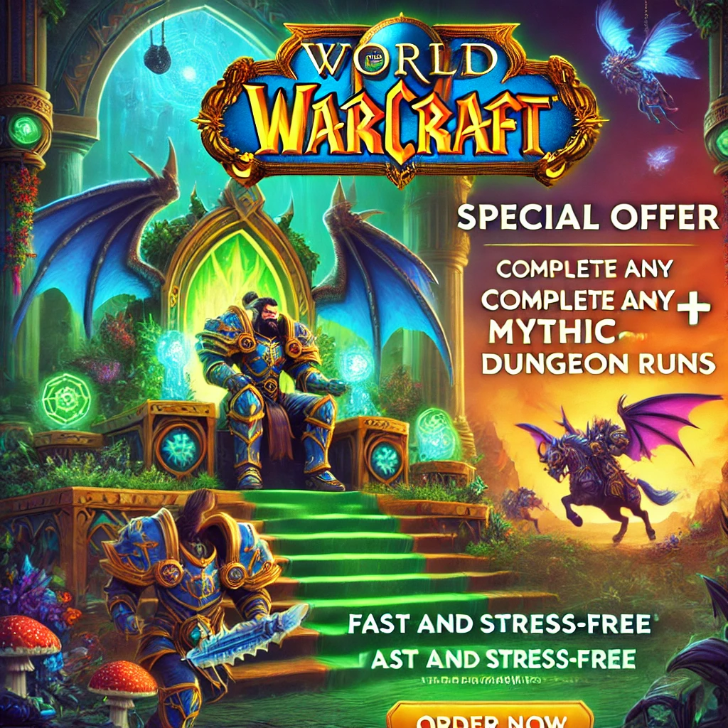 Custom Order - WoW Boost US & EU - World of Warcraft Boosting Services